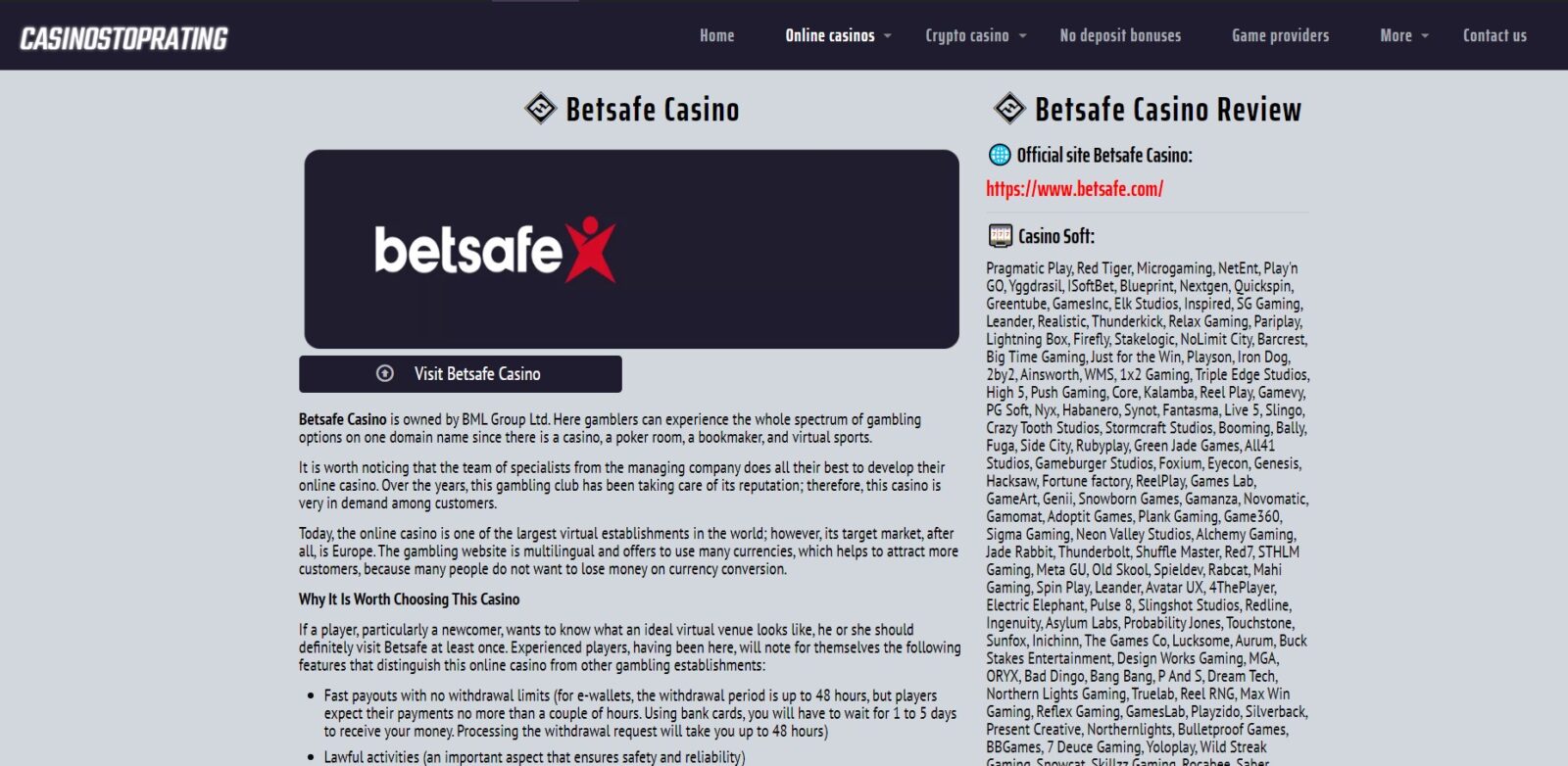 Betsafe Casino is a modern and popular online casino today